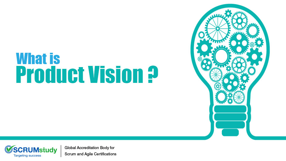 What is Product Vision?
